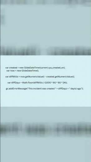Displaying Error Messages Based on Incident Age!