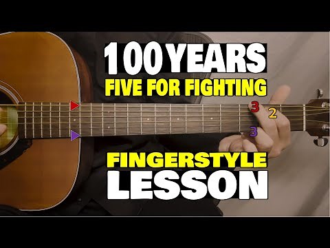 Learn 100 Years Five For Fighting | Fingerstyle Guitar