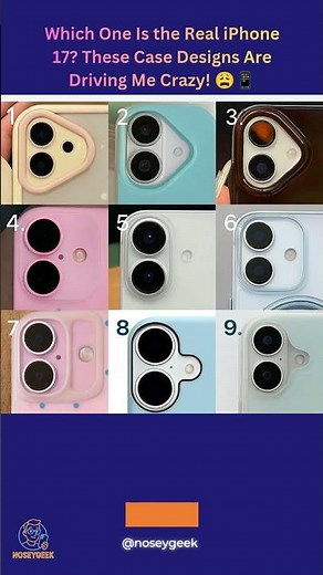 Which One Is the Real iPhone 17? These Case Designs Are Driving Me Crazy! 😩📱