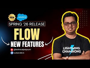 What's New in Salesforce Spring 26 Flows?