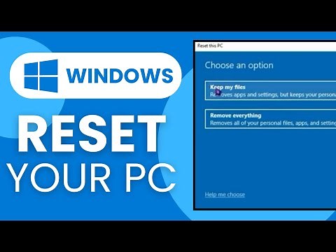 How To Reset Your PC (Know What To Choose)