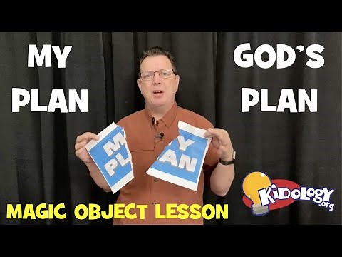 MY PLAN vs. GOD'S PLAN Magic Object Lesson