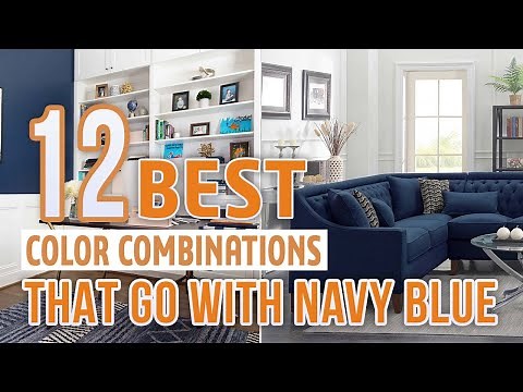 What Colors Go With Navy Blue – 12 Best Color Combinations
