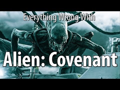 Everything Wrong With Alien: Covenant In 16 Minutes Or Less