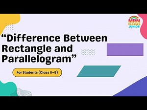 Rectangle and Parallelogram – What’s the Difference? #Maths #Geometry #Rectangle #Parallelogram