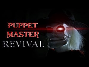 Puppet Master: Revival | Fan Film | Full Movie (2022) 4K