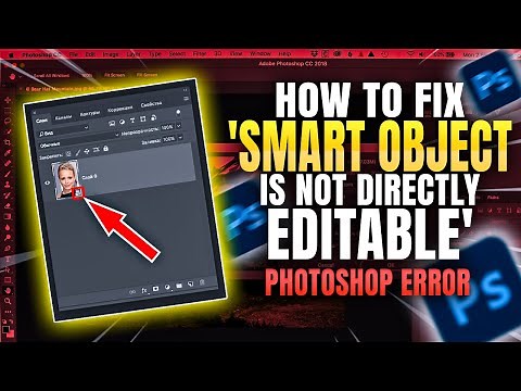 How to Fix 'Smart Object is Not Directly Editable' Photoshop Error