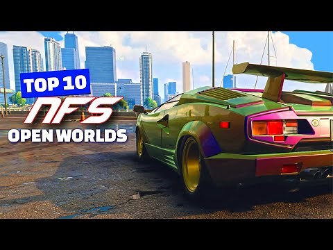 Top 10 Open World Need for Speed Games