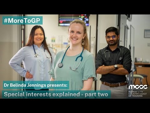 GP special interests explained - part two