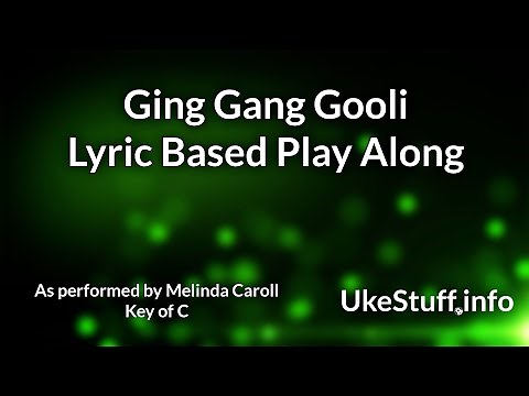 Ging Gang Gooli Lyric Based Play Along