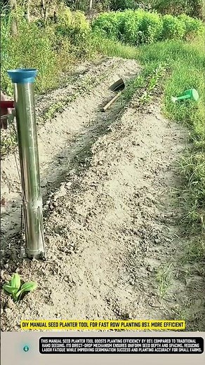 DIY Manual Seed Planter Tool for Fast Row Planting 85% More Efficient