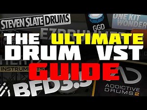 The Ultimate Drum VST Guide - (3 Hours of Testing Drums)