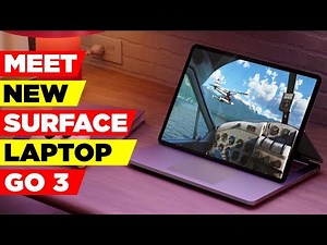 Meet New Surface Laptop Go 3 | Unveiling the New Surface Laptop Go 3: Your Ultimate Guide!