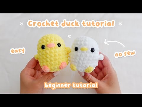 Crochet Duck Tutorial & Crochet Chick ✨ Beginner Friendly, amigurumi, easy tutorial, no sew 💛