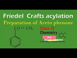 Preparation of Acetophenone| Friedel – Crafts acylation| Benzene|Acetyl chloride|Organic chemistry|