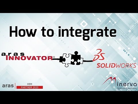 How to integrate SOLIDWORKS 3D CAD with Aras Innovator
