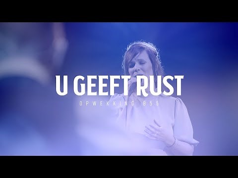 855 - U geeft rust