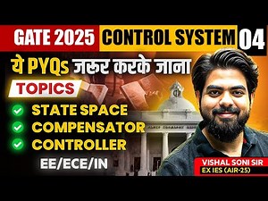 GATE 2025 | Control System Part 04 | ये PYQ's जरूर करके जाना | EE/ECE/IN | GATE Exam