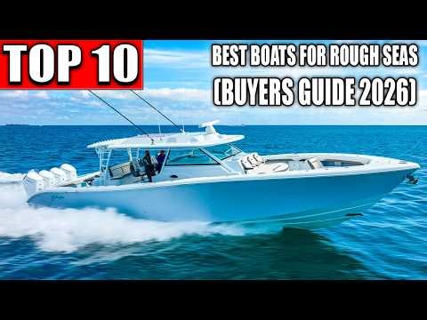 TOP 10 Best Center Console Boats For Rough Seas (2026)