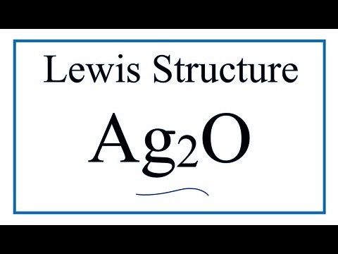 How to Draw the Lewis Dot Structure for Ag2O: Silver (I) oxide