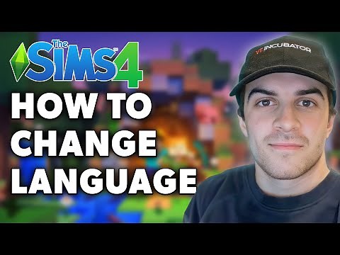 How To Change Language in Sims 4 (Full 2024 Guide)