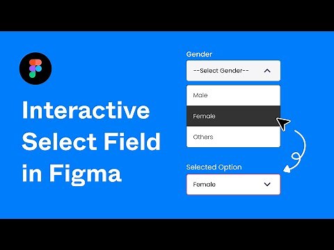 Interactive Select Option Field in Figma showing you selection, by Prototyping Component and Variant