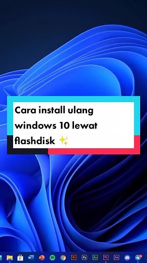 Cara install ulang windows 10 lewat flashdisk 👌 #install #windows #usb #pc #tips
