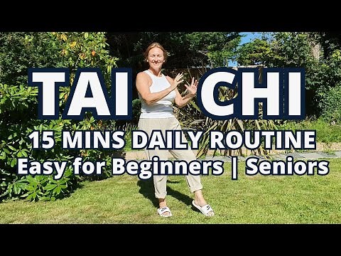 TAI CHI - 15 mins Daily Easy Routine - over 50s, 60s & 70s #dailytaichi