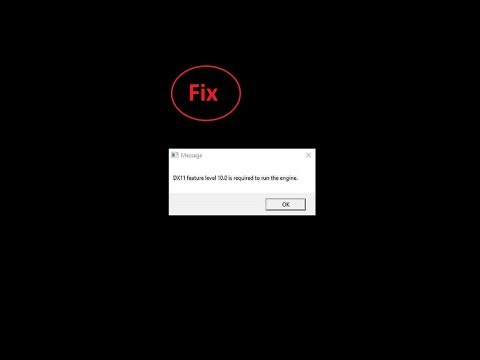 [100% Fix] DX11 feature level 10.0 is required to run the engine. | DirectX Error