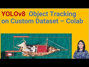 Object Tracking using YOLOv8 on Custom Dataset - Google Colab