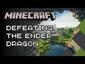 How to Defeat the Ender Dragon in Minecraft 2025?