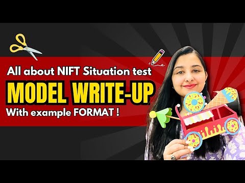 🎯Ultimate write up guide for NIFT SITUATION TEST | Detailed explanation with example and FORMAT