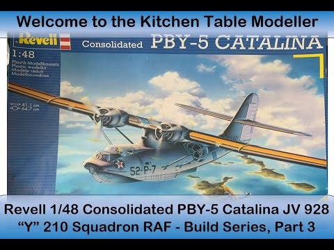 Revell PBY 5 Catalina Build Part 3 - RAF 210 Squadron JV928 Y