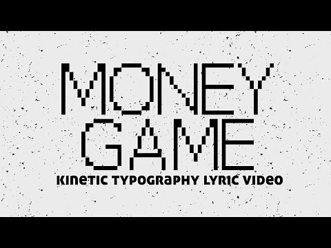 Ren - Money Game part 2 (Kinetic Typography Lyric Video)