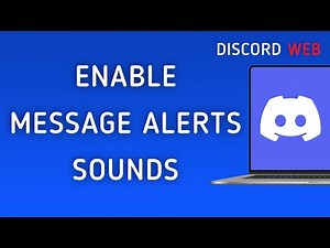 How To Enable Message Notifications Sounds On Discord Web On PC (New Update)