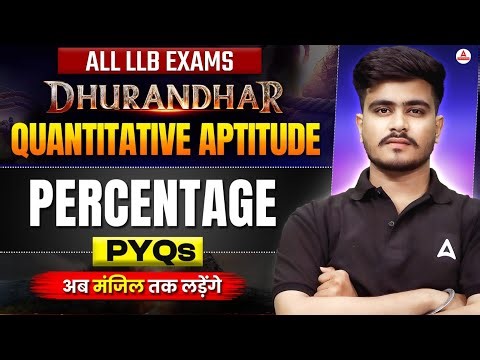 CUET PG LLB 2026 & All LLB Exams Quantitative Aptitude | Quants Percentage PYQs MARATHON |Dhurandhar