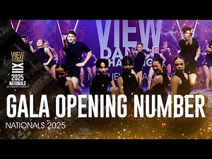 Gala Opening Number - Nationals 2025 - VIEW Dance Challenge