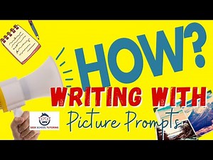 Essay Writing: How to Story Using a Picture Prompt