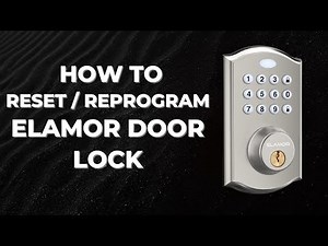 How to Reset/Reprogram Elamor Door Lock