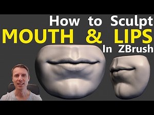 How To Sculpt The Mouth In Zbrush