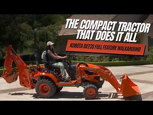 Kubota BX23S Overview — The Compact Tractor That Does It All