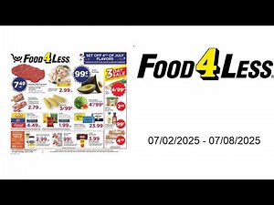 Food 4 Less Weekly Ad - 07/02/2025 - 07/08/2025