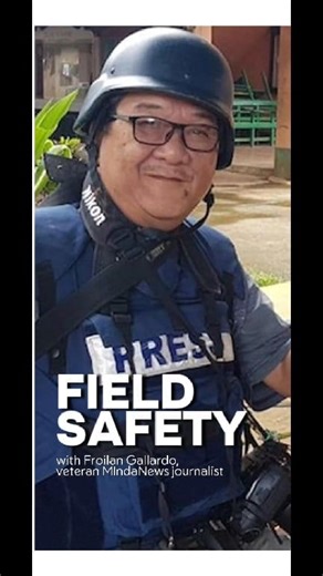 Veteran journalist Froilan Gallardo gives a few tips on coverage safety for journalists. What gear must journos have in possibly dangerous locations? #OurVote2025 | MindaNews