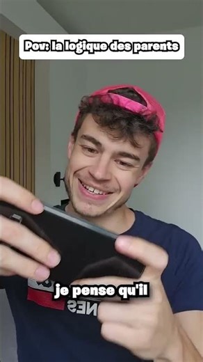 La logique des parents