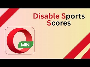 How to Disable Sports Score in Opera Mini
