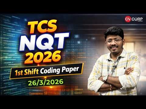 March 26th 1st Shift Coding Questions Explained || TCS NQT 2026 Question Paper || #cvcorp
