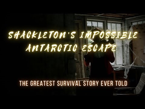 “28 Men. No Rescue. The Shackleton Miracle Survival Story”