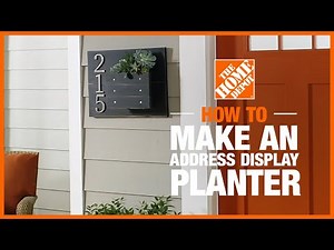 How to Make an Address Display Planter | Simple Wood Projects | The Home Depot