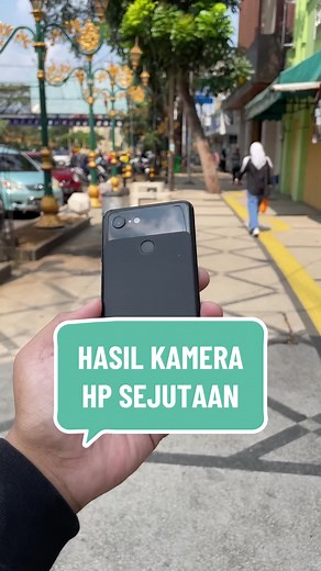 Hasil Kamera Google Pixel 3a Tahun 2024 yang Memukau!