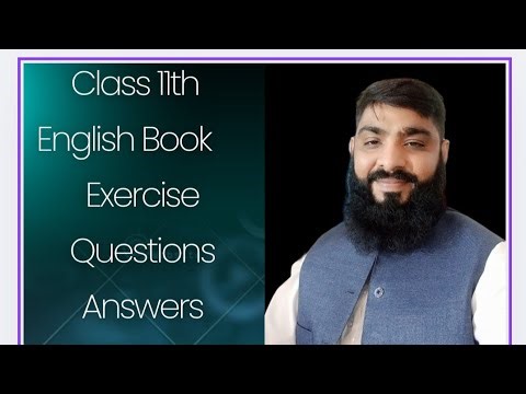 11 class English book exercise questions very simple